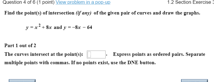 Solved Question 4 of 6 (1 point) View problem in a pop-up | Chegg.com
