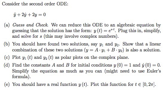 Solved Consider the second order ODE (a) Guess and Check. We | Chegg.com