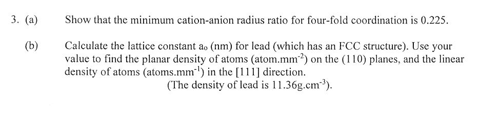 Solved 3. (a)Show that the minimum cation-anion radius ratio | Chegg.com