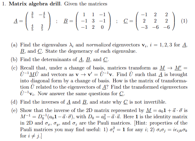 Solved Matrix algebra drill. Given the | Chegg.com
