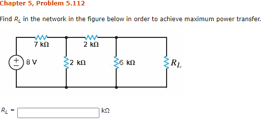 Solved Chapter 5, Problem 5.112 Find RL in the network | Chegg.com