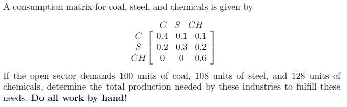 Solved picture transcribed: A consumption matrix for coal, | Chegg.com