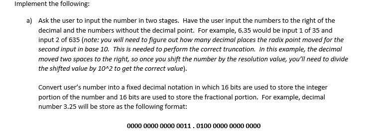 Implement the following: a) Ask the user to input the | Chegg.com