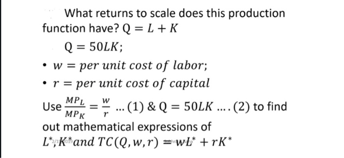 Solved What returns to scale does this production function | Chegg.com