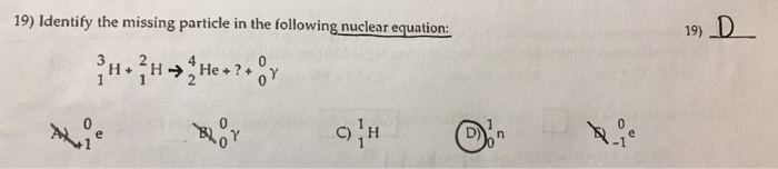 Solved Identify the missing particle in the following | Chegg.com