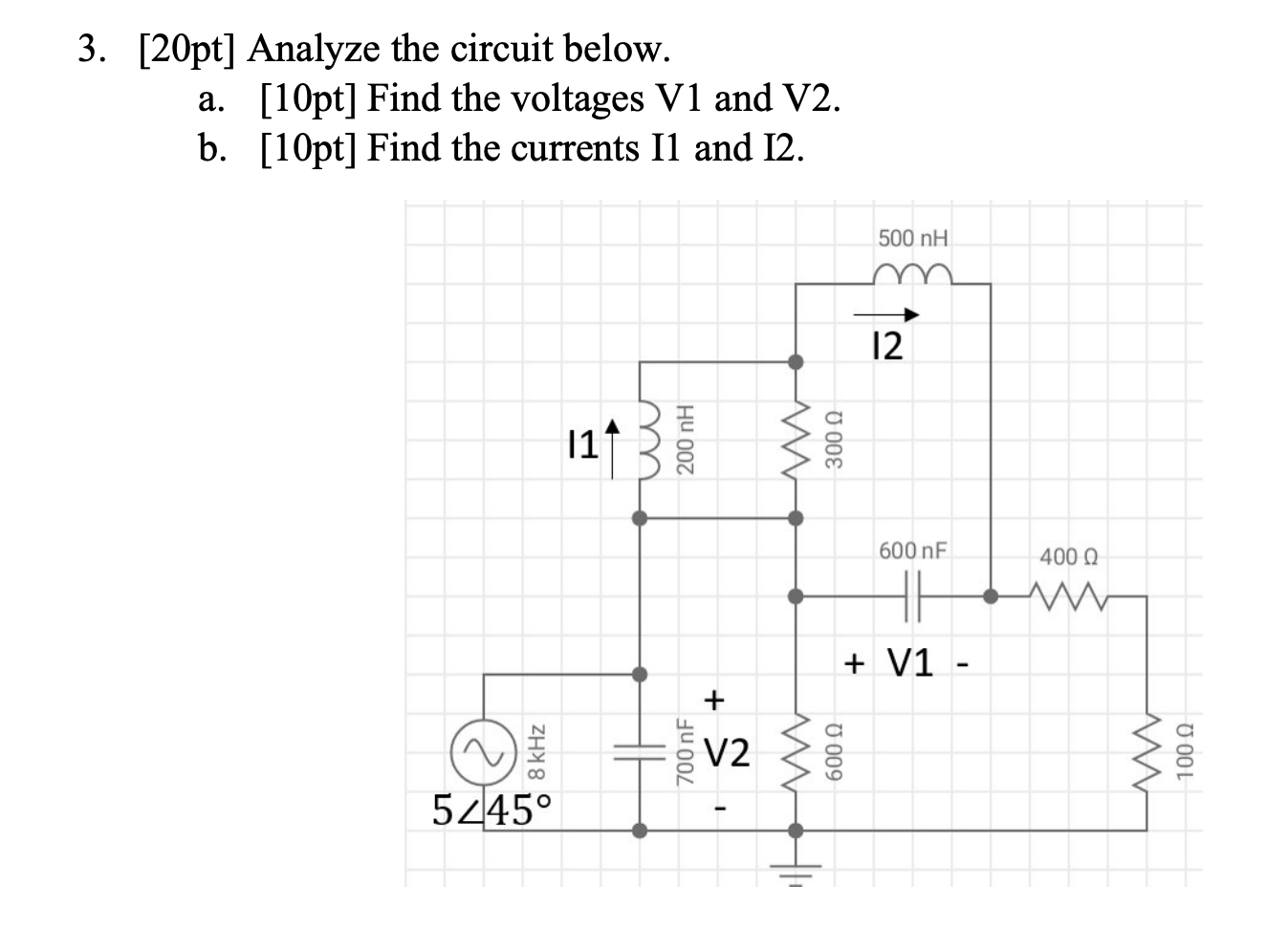 Solved 3. [20pt] Analyze the circuit below. a. [10pt] Find | Chegg.com