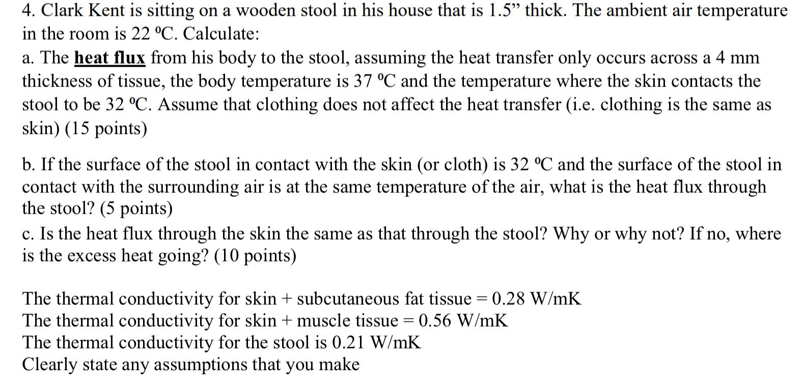 Solved 4. Clark Kent is sitting on a wooden stool in his | Chegg.com
