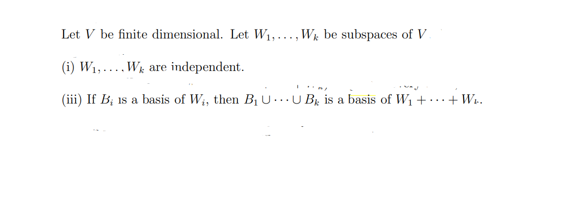 Solved Let W1, ...,Wk be subspaces of a vector space V. We | Chegg.com