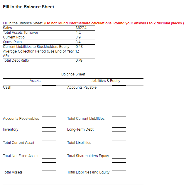 Solved Fill in the Balance SheetFIll In the Balance Sheet. | Chegg.com
