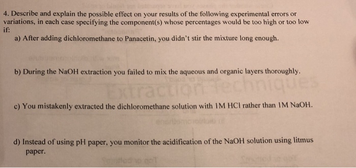Solved 4. Describe and explain the possible effect on your | Chegg.com