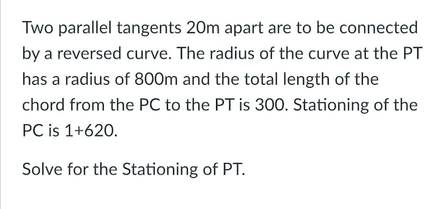 Solved Two parallel tangents 20 ﻿m apart are to be connected | Chegg.com