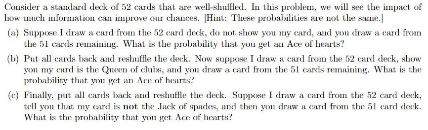 Solved Consider a standard deck of 52 cards that are | Chegg.com