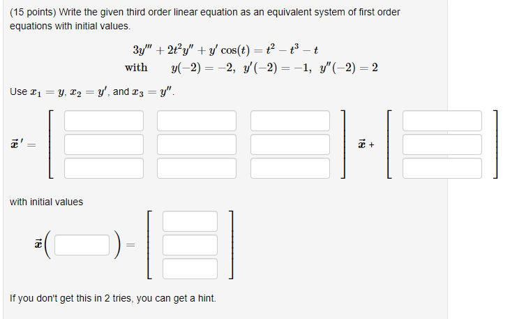 Solved (15 points) Write the given third order linear | Chegg.com