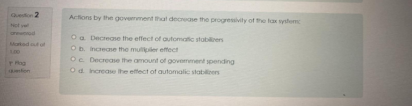 Solved Actions By The Government That Decrease Tho Chegg