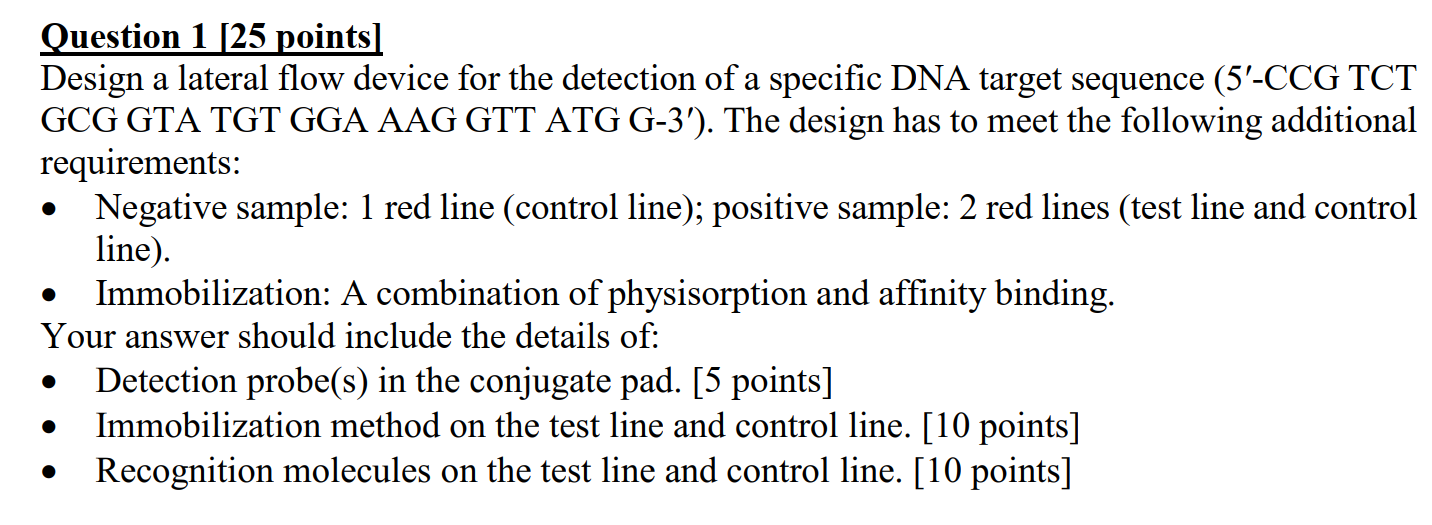 Solved Question 1 [ 25 points] Design a lateral flow device | Chegg.com