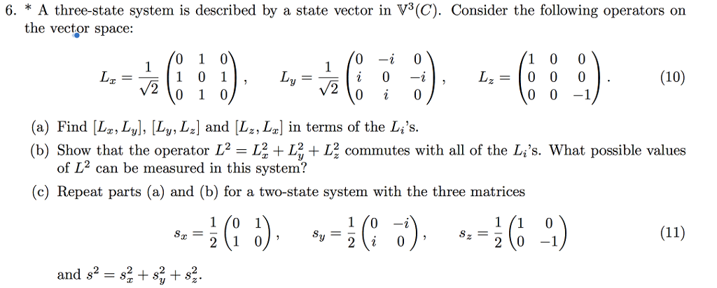 Solved 6. * A three-state system is described by a state | Chegg.com