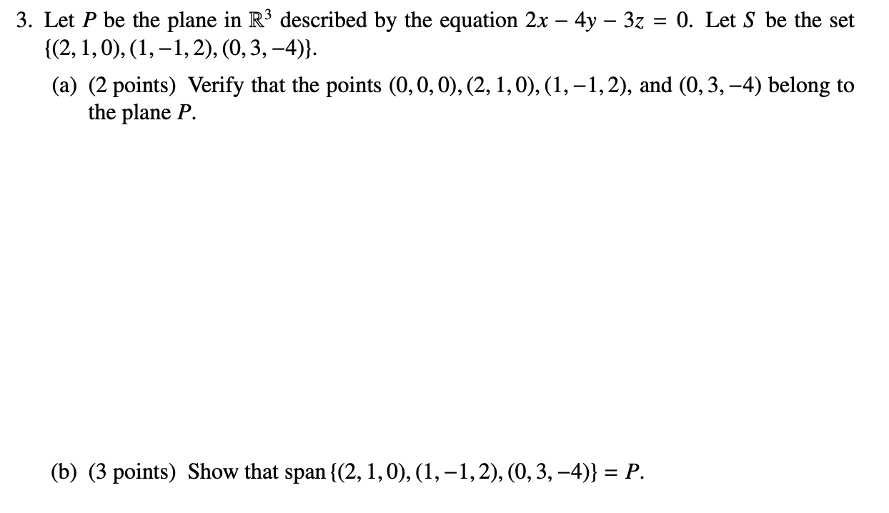 Solved 3. Let P be the plane in R3 described by the equation | Chegg.com