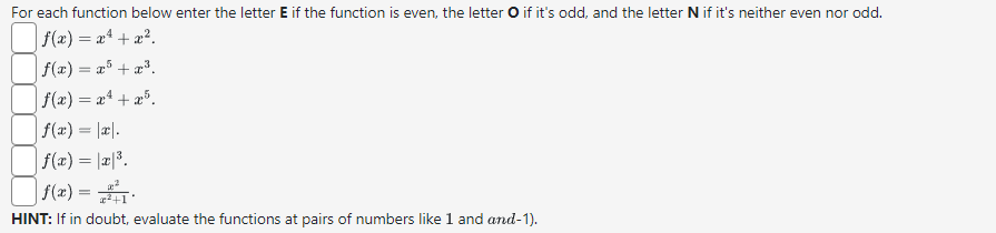 Solved For each function below enter the letter E if the | Chegg.com