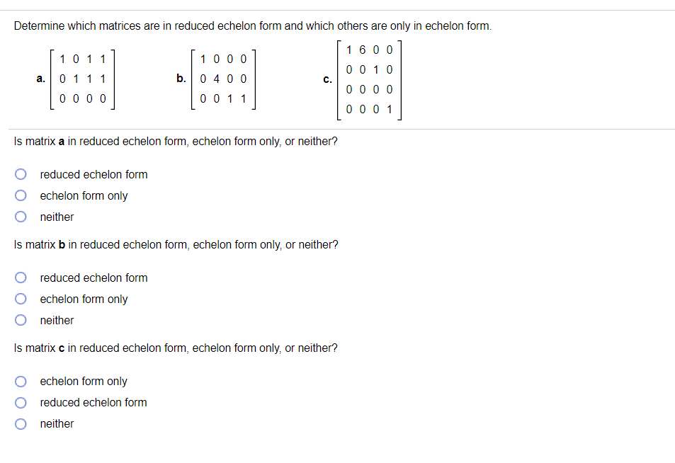 Solved Determine which matrices are in reduced echelon form | Chegg.com