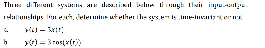 Solved Three different systems are described below through | Chegg.com