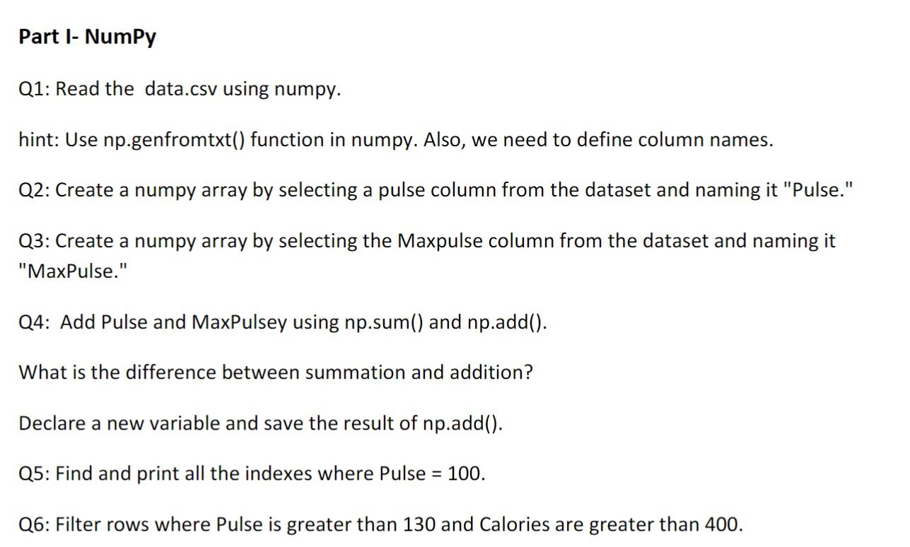 Solved Q2 Create A Numpy Array By Selecting A Pulse Column 0234
