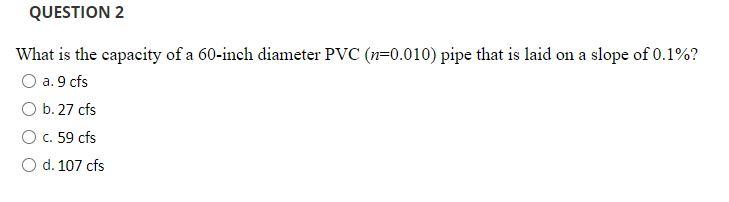 Solved QUESTION 5 For an 18-inch CMP stormwater pipe | Chegg.com