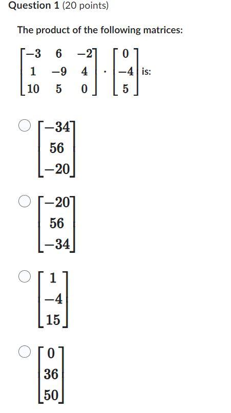 Solved The product of the following matrices: | Chegg.com