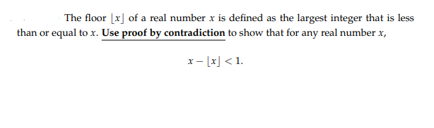 Solved The floor ⌊x⌋ of a real number x is defined as the | Chegg.com