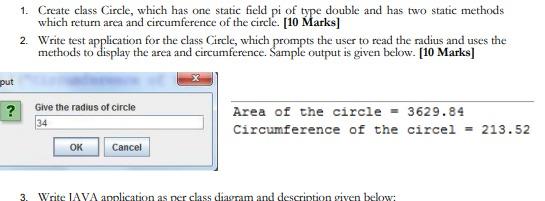 Solved 1. Create class Circle, which has one static field pi | Chegg.com