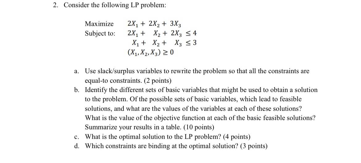 Solved 2. Consider the following LP problem: Maximize | Chegg.com
