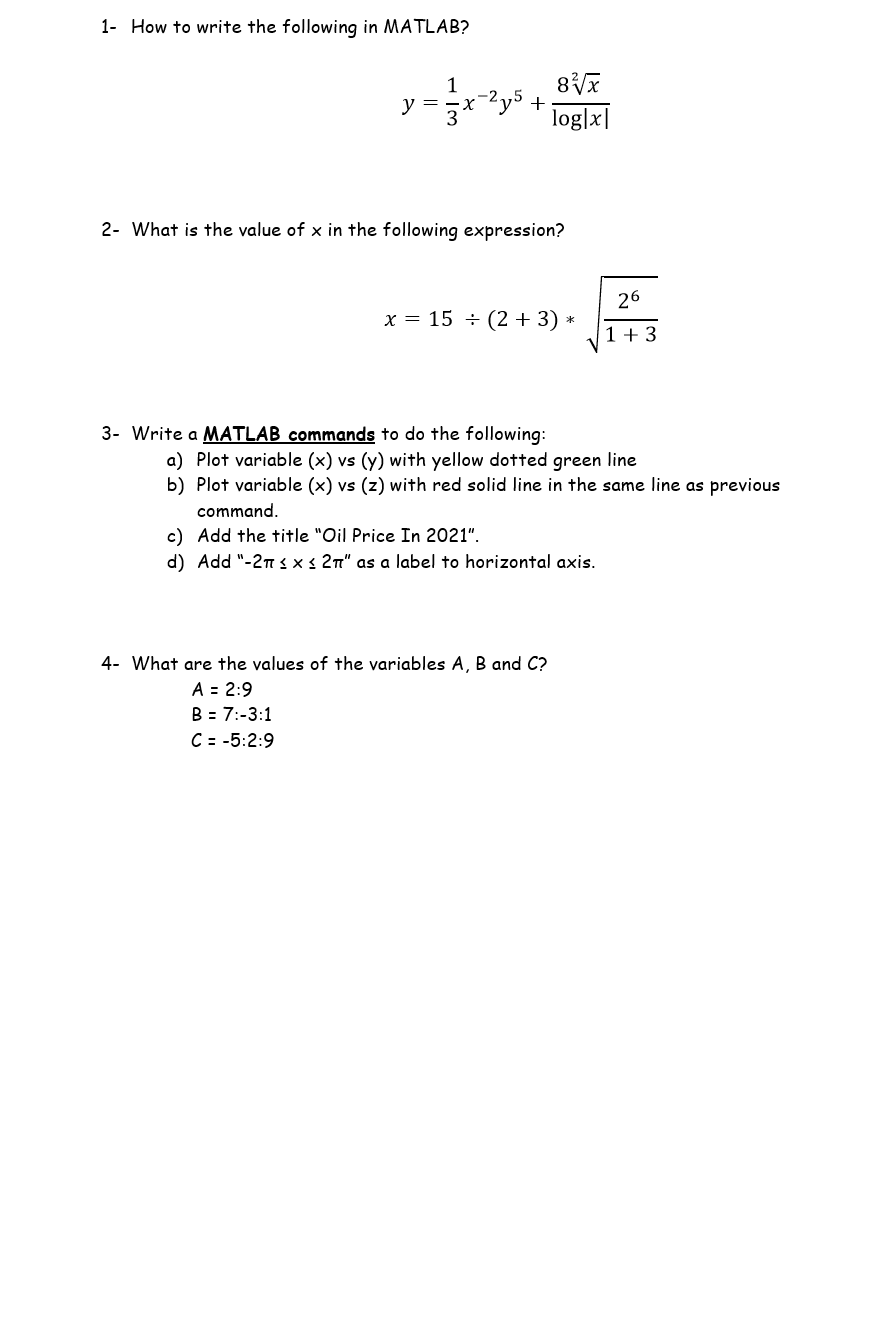 Solved 1- How to write the following in MATLAB? 1 = y = 3 + | Chegg.com