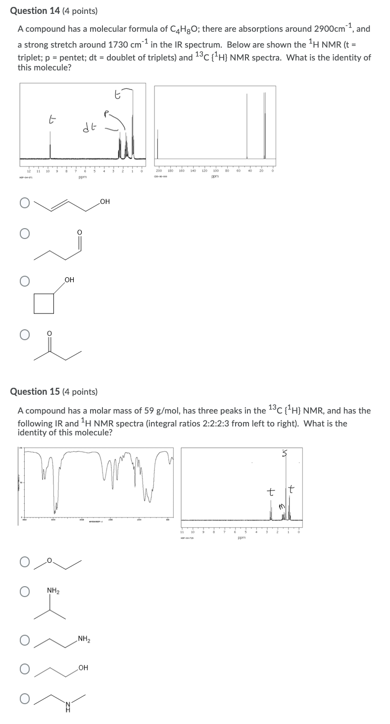 Solved Question 14 (4 points) A compound has a molecular | Chegg.com