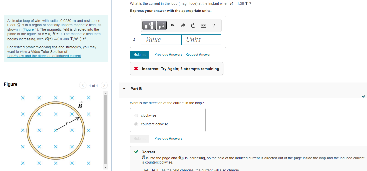 Solved What is the current in the loop (magnitude) at the | Chegg.com