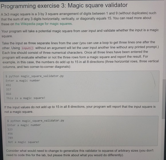 Solved Programming exercise 3: Magic square validator A 3x3 | Chegg.com Solved Programming exercise 3: Magic square validator A 3x3 | Chegg.com
