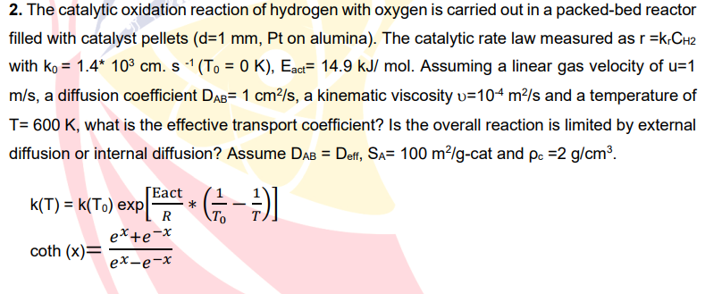 Solved The catalytic oxidation reaction of hydrogen with | Chegg.com