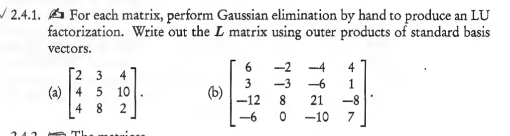 Solved / 2.4.1. A, For each matrix, perform Gaussian | Chegg.com
