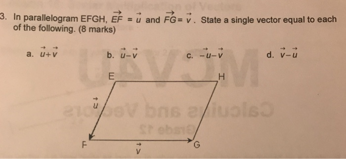 Solved In parallelogram EFGH, EF=u and FG=v. State a single | Chegg.com