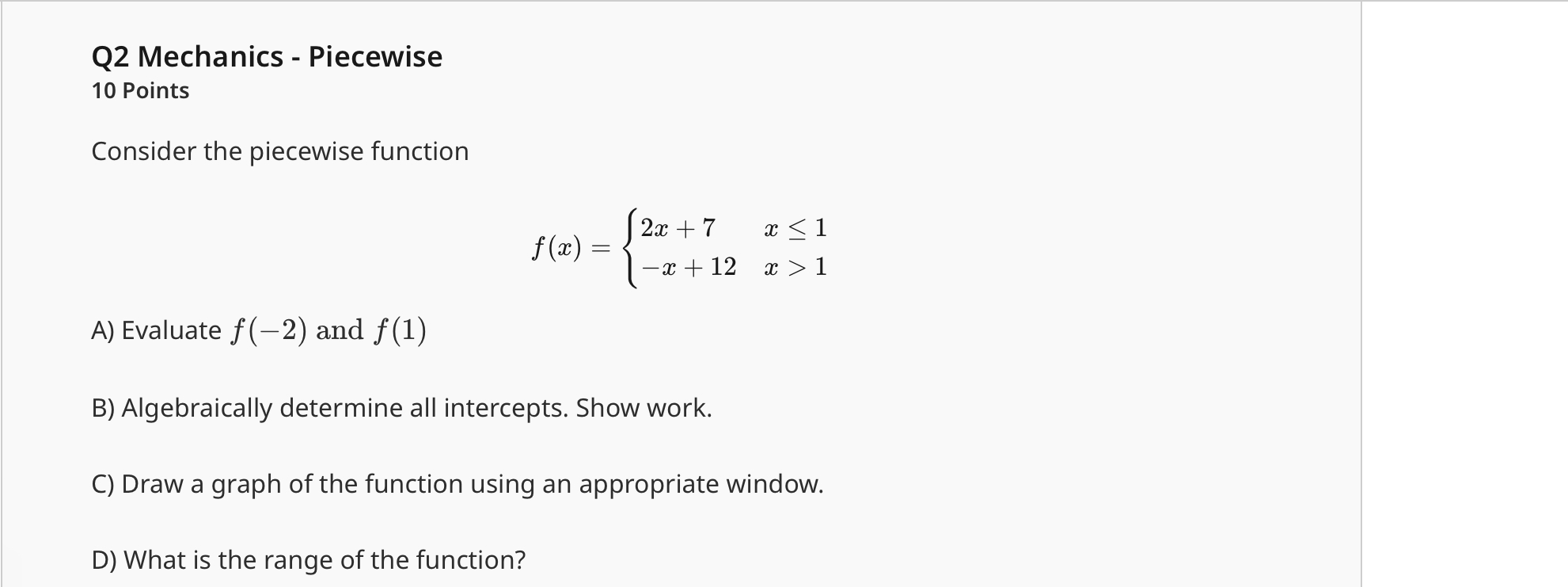 Q2 Mechanics - Piecewise 10 Points Consider the | Chegg.com