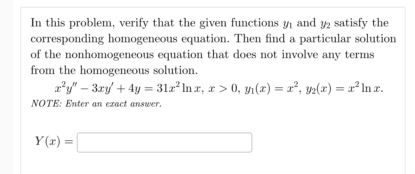 Solved In this problem, verify that the given functions y1 | Chegg.com
