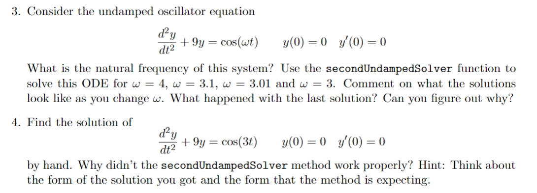 Solved Consider the undamped oscillator | Chegg.com
