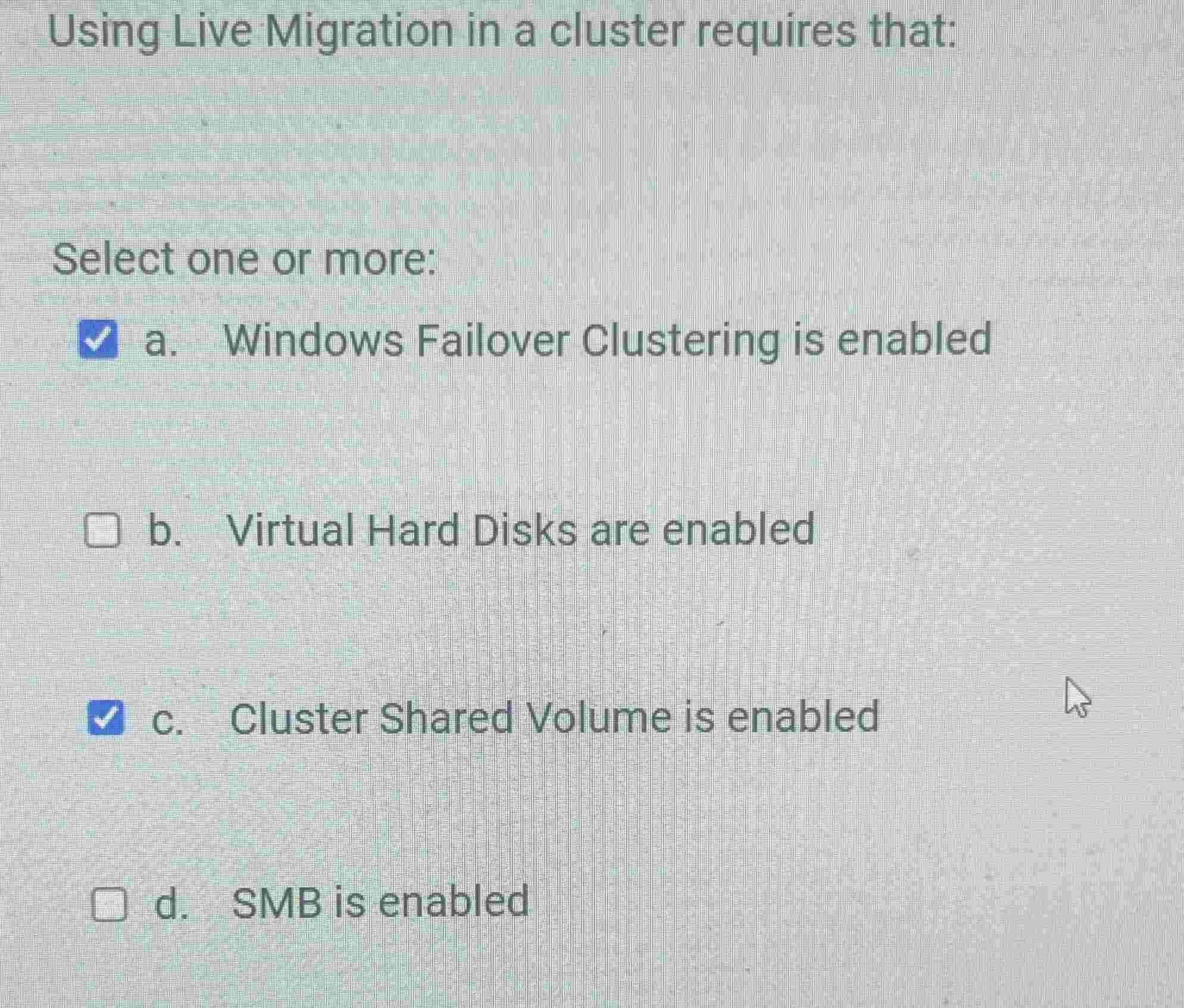 Solved Using Live Migration in a cluster requires | Chegg.com