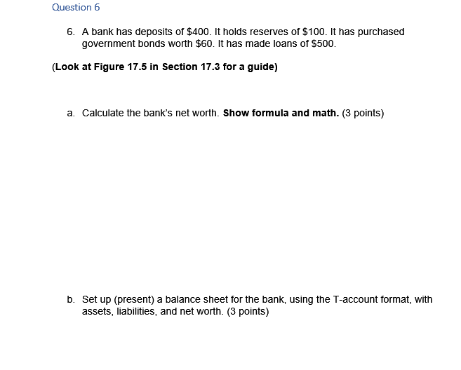Solved Question 6 6. A bank has deposits of $400. It holds | Chegg.com