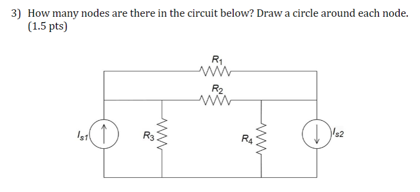 Solved 3) How many nodes are there in the circuit below? | Chegg.com