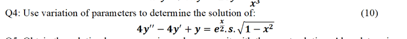 Solved (10) Q4: Use variation of parameters to determine the | Chegg.com