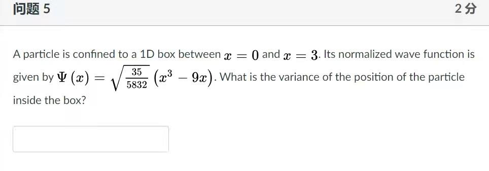 Solved 问题5 29 A particle is confined to a 1D box between x = | Chegg.com