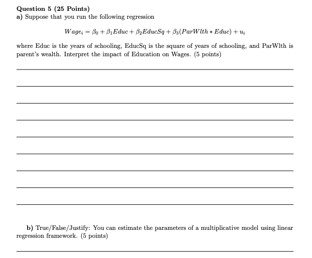 Solved Question 5 (25 Points) a) Suppose that you run the | Chegg.com
