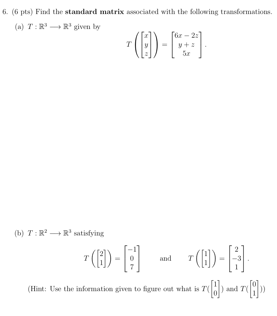 Solved Find the standard matrix associated with the | Chegg.com