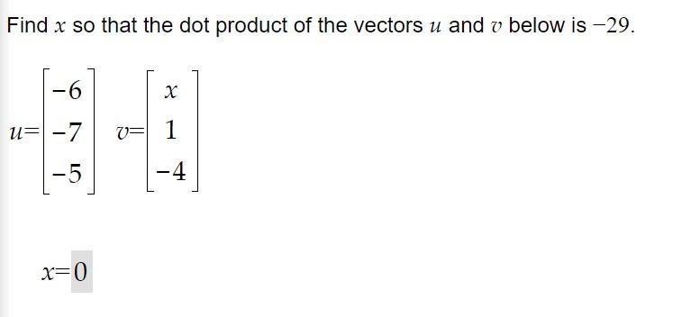 Solved Find x so that the dot product of the vectors u and v | Chegg.com
