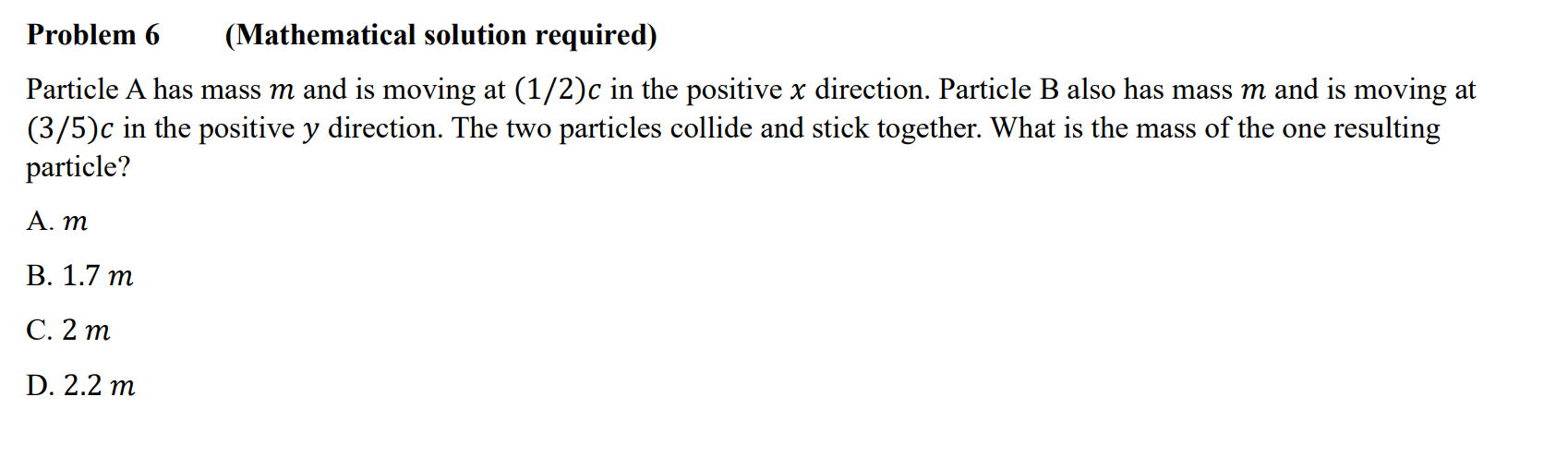 Problem 6 (Mathematical solution required) Particle A | Chegg.com
