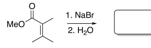 Solved 1. NaBr MeO 2. H20 | Chegg.com
